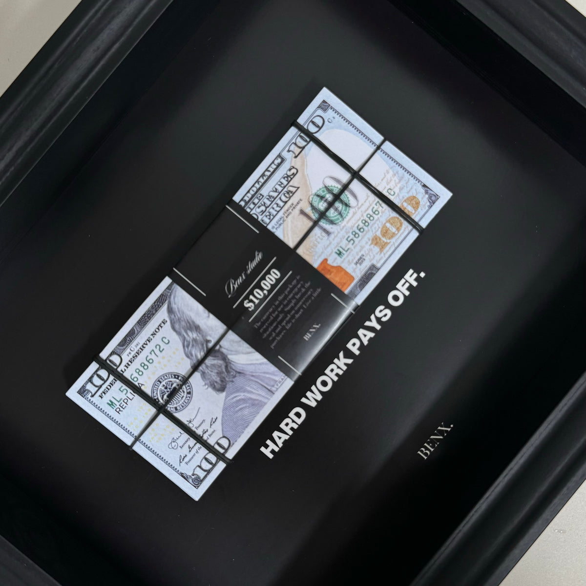 Hard Work Pays Off Frame – Benx Studio